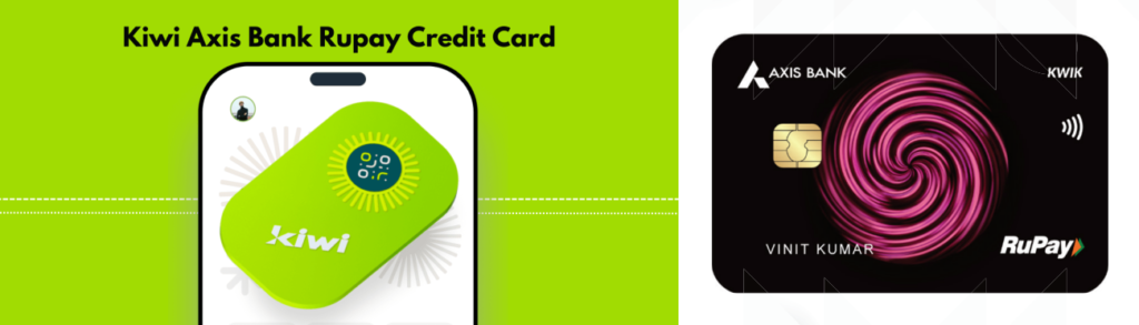 Kiwi Axis UPI Rupay 'Kwik' Credit Card App Review in Detail